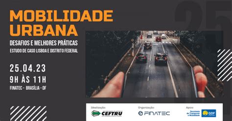 Mobilidade Urbana Desafios e Melhores Práticas estudo de caso Lisboa e Distrito Federal em