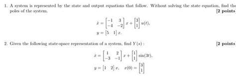 Solved A System Is Represented By The State And Output Chegg