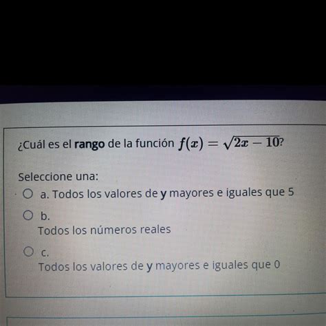Cual Es El Rango De La Función F X 2x 10 Brainly Lat