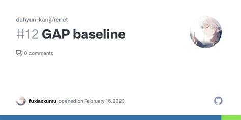 GAP Baseline Issue Dahyun Kang Renet GitHub