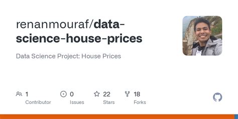 Github Renanmouraf Data Science House Prices Data Science Project House Prices
