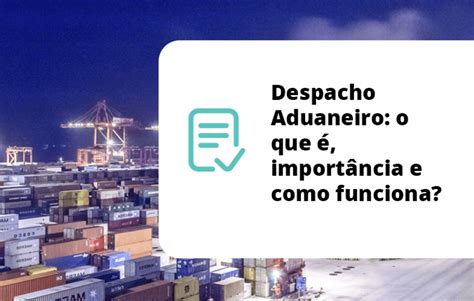 Quais As Etapas Do Despacho Aduaneiro💹 Descubra A Adrenalina Do Jogo