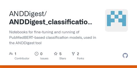 Github Anddigest Anddigest Classification Models Notebooks For Fine Tuning And Running Of