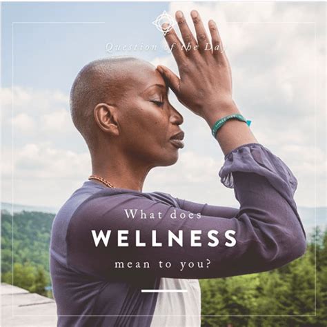 What Does Wellness Mean To You Wanderlust