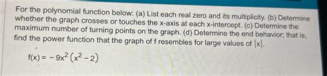 Solved For The Polynomial Function Below A ﻿list Each