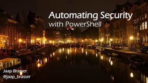 Automating Security With Powershell Ppt