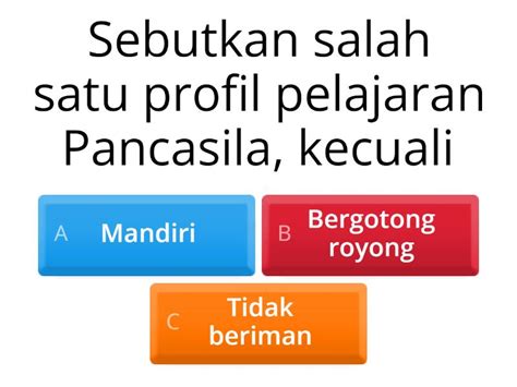 Jawablah Pertanyaan Berikut Ini Dengan Baik Dan Benar Quiz