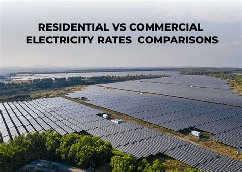Residential Vs Commercial Electricity Rates In The Usa