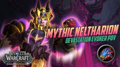 10 1 PTR Mythic Neltharion Raid Testing Evoker DPS Aberrus The
