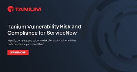 Tanium Vulnerability Risk And Compliance For Servicenow Tanium