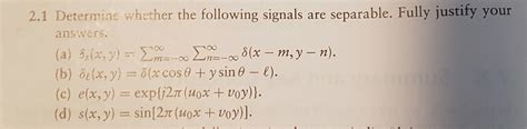 solved determine whether the following signals are