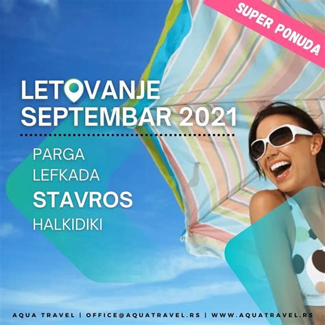 Aqua Travel - ODMOR U SEPTEMBRU? Ako ste planirali da iskoristite divne septembarske dane u ...