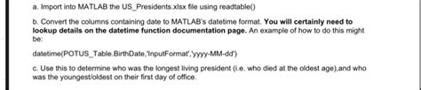 A Import Into Matlab The Us Presidents Xlsx File Chegg