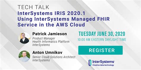 InterSystems IRIS 2020 1 Tech Talk Using InterSystems Managed FHIR Service