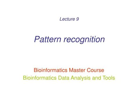 Ppt Lecture 9 Pattern Recognition Powerpoint Presentation Free
