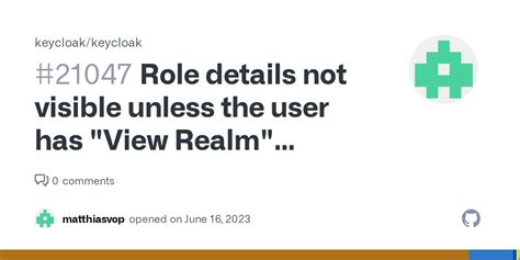 Role Details Not Visible Unless The User Has View Realm Enabled