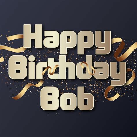 Premium Photo Happy Birthday Bob Gold Confetti Cute Balloon Card