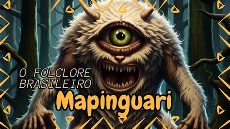 Mapinguari O Folclore Brasileiro