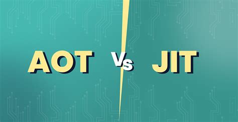 Angular — What Is Aot Vs Jit Compilation And How It Works By Moiz Nadeem Taager Tech Blog