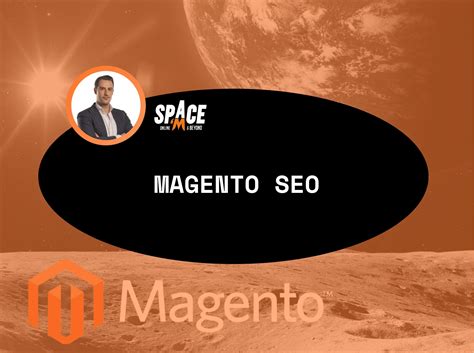 Magento Seo Boosting Your Magento Stores Traffic In 2025