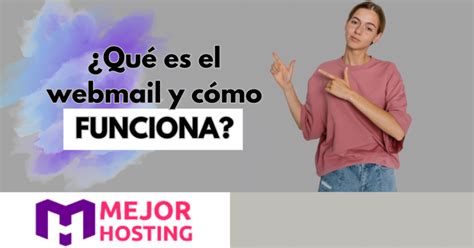 Webmail en tu hosting acceso y gestión Mejor Hosting