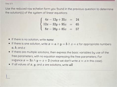 Solved Use The Reduced Row Echelon Form You Found In The