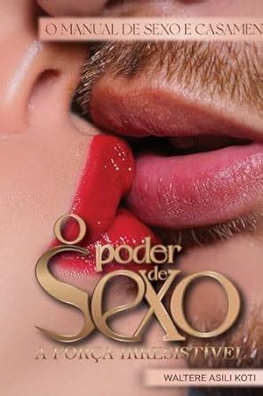 O Poder De Sexo Amazon Co Uk Koti Waltere Books