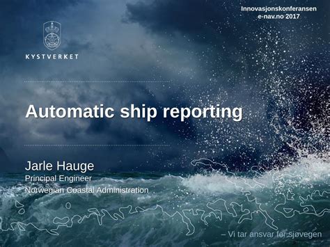 Pdf Automatic Ship Reporting Kystverketno · Vi Tar Ansvarfor