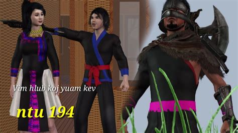 Vim Hlub Koj Yuam Kev Ntu 194 Hmong Movie YouTube