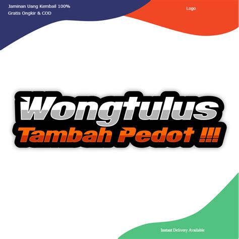 Jual Stiker Wong Tulus Tambah Pedot Laminasi Glosy Shopee Indonesia