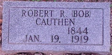 Robert R “bob” Cauthen 1844 1919 Find A Grave Memorial