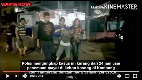 Berita Video Begini Suasana Penangkapan Pembunuh Pria Bertato Batman Wartakotalive Com