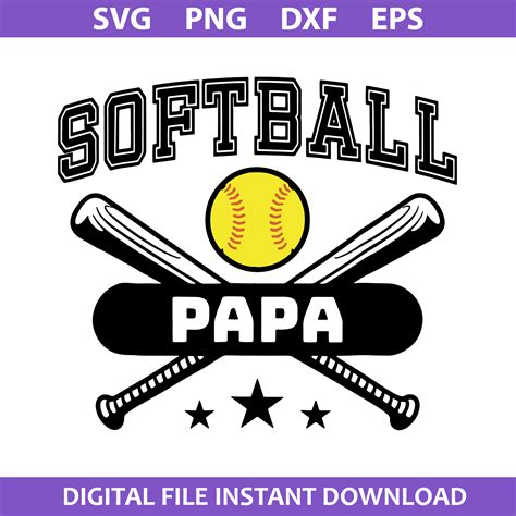 Softball Papa Svg Ball Dad Svg Fathers Day Svg Png Dxf E Inspire