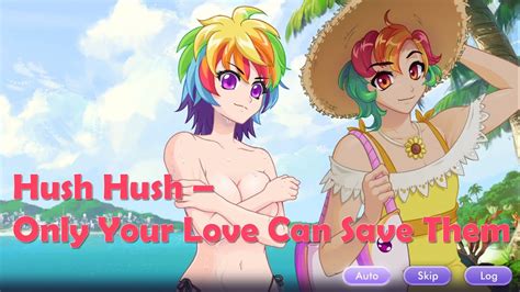 Hush Hush Only Your Love Can Save Them Gameplay Youtube