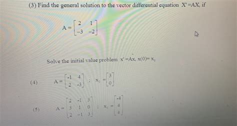 Solved 3 Find The General Solution To The Vector