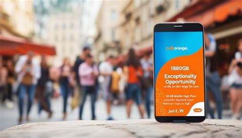 Offre Immanquable 180 Go 5g Chez Orange Pour 999 € Par Mois
