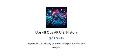 Upskill Ops Ap Us History Gpts Features And Functions Examples And