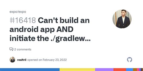 Can T Build An Android App AND Initiate The Gradlew Clean Issue