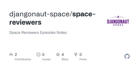 github djangonaut space space reviewers
