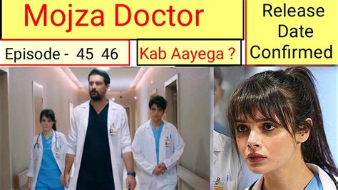 Mojza Doctor Episode 45 46 Hindi Dubbed Release Date Turkish Dramas