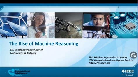 The Rise Of Machine Reasoning Ieee Computational Intelligence Society Resource Center Cis