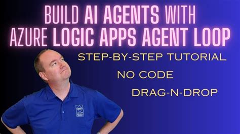 Azure Logic Apps Agent Loop A Step By Step Tutorial Kent Weare