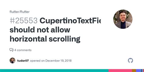 Cupertinotextfield Should Not Allow Horizontal Scrolling · Issue 25553 · Flutterflutter · Github