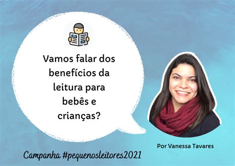 Vamos falar dos benefícios da leitura para bebês e crianças Kit Vamos Brincar