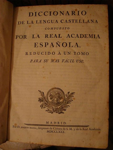 Dicc Rae 1780 Diccionario De La Lengua Española Wikipedia La