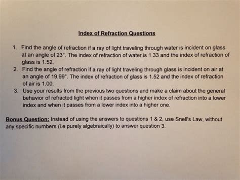 Solved Index Of Refraction Questions Find The Angle Of Chegg Com