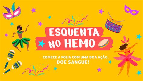 Hemocentro Realiza Campanha De Carnaval Esquenta No Hemo Eventos