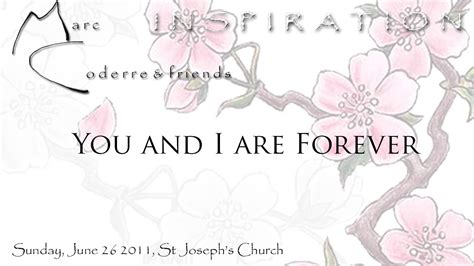 You And I Are Forever Marc Coderre Live 2011 Youtube