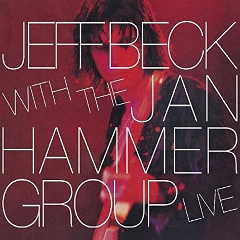 Jeff Beck Jeff Beck With The Jan Hammer Group Live Us Real Groovy