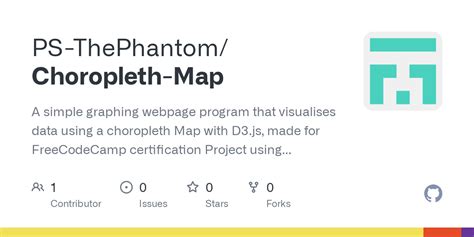 Github Ps Thephantomchoropleth Map A Simple Graphing Webpage Program That Visualises Data
